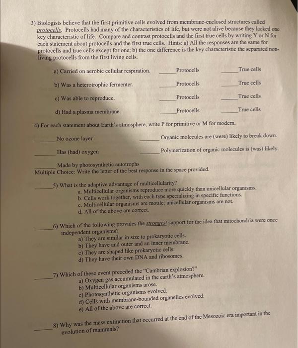 Solved 3) Biologists believe that the first primitive cells | Chegg.com