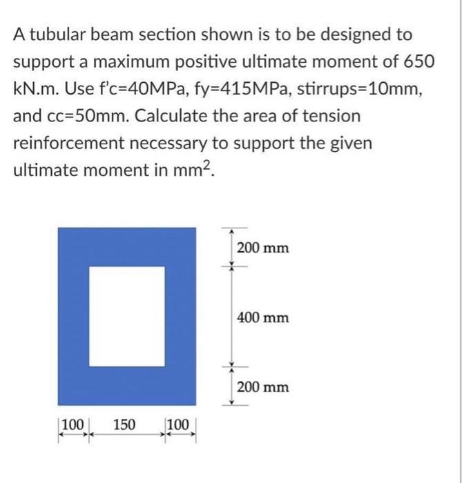 Solved A tubular beam section shown is to be designed to | Chegg.com