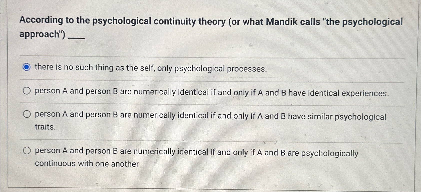 Solved According to the psychological continuity theory (or | Chegg.com