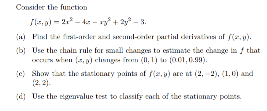 Solved Consider the function f(x,y)=2x2−4x−xy2+2y2−3. (a) | Chegg.com