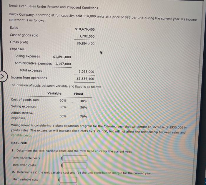 Solved Break-Even Sales Under Present and Proposed | Chegg.com