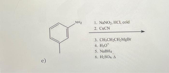 Solved 3. CH3CH2CH2MgBr 4. H3O+ 5. NaBH4 e) 6. H2SO4,Δ | Chegg.com