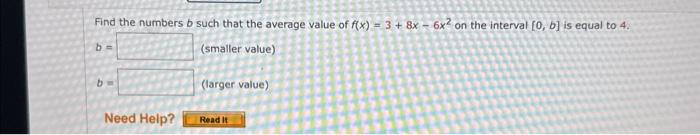 Solved Find the numbers b such that the average value of | Chegg.com