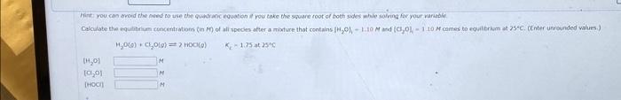 Solved H2O(9)+Cl2O(9)=2HOC(9)Kc=1.75 at 25×C | Chegg.com