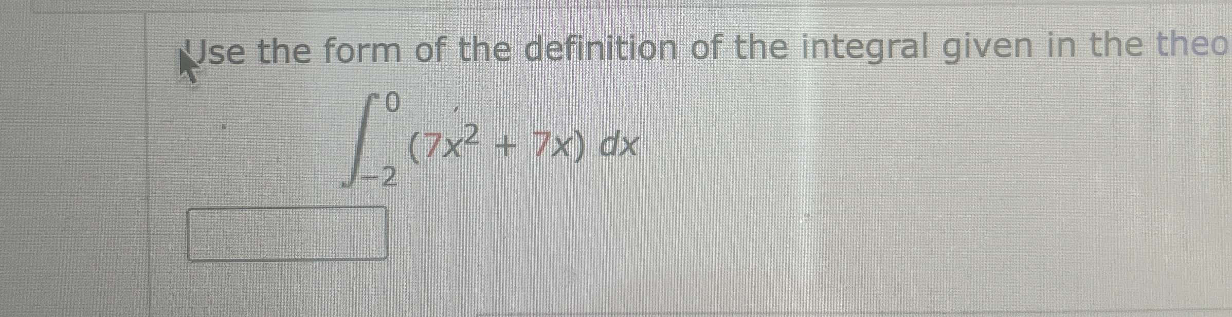 Solved Use the form of the definition of the integral given | Chegg.com