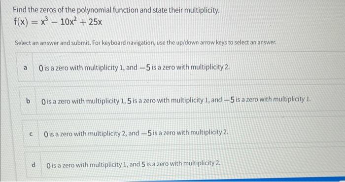 Solved Find the zeros of the polynomial function and state | Chegg.com