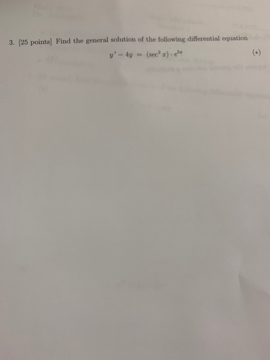 Solved 3. (25 points) Find the general solution of the | Chegg.com