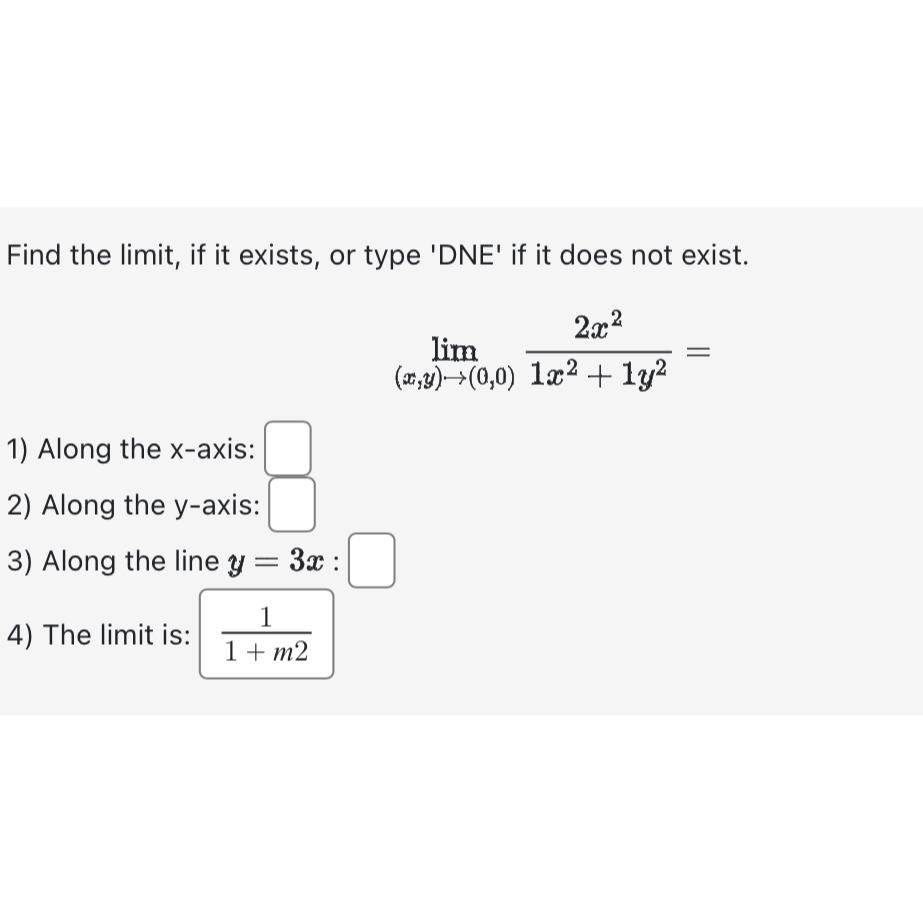 Solved Find the limit, ﻿if it exists, or type 'DNE' if it | Chegg.com