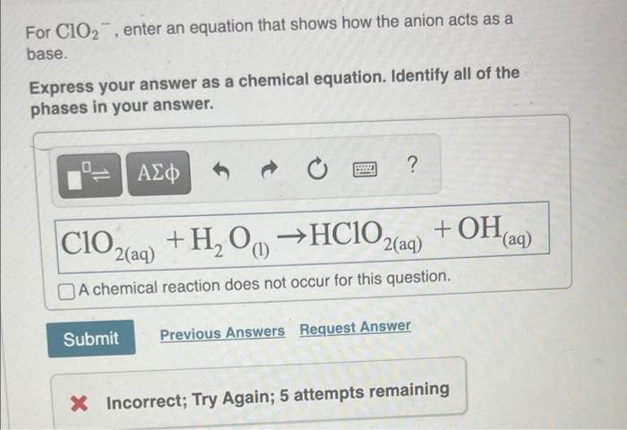 Solved For C102", enter an equation that shows how the anion | Chegg.com