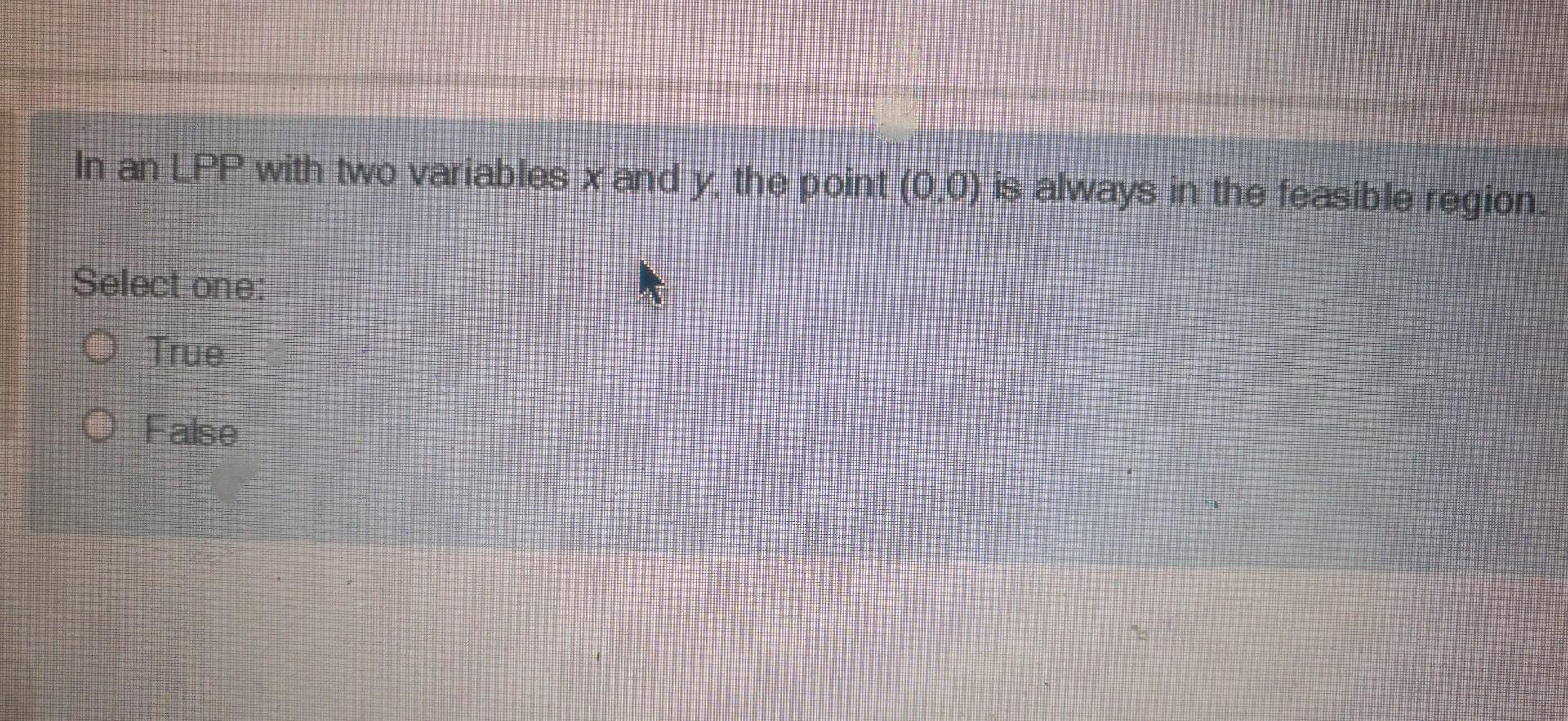 Solved In an LPP with two variables x and y, the point (0,0) | Chegg.com