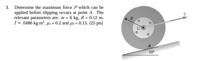 Solved Determine the maximum force P ﻿which can beapplied | Chegg.com