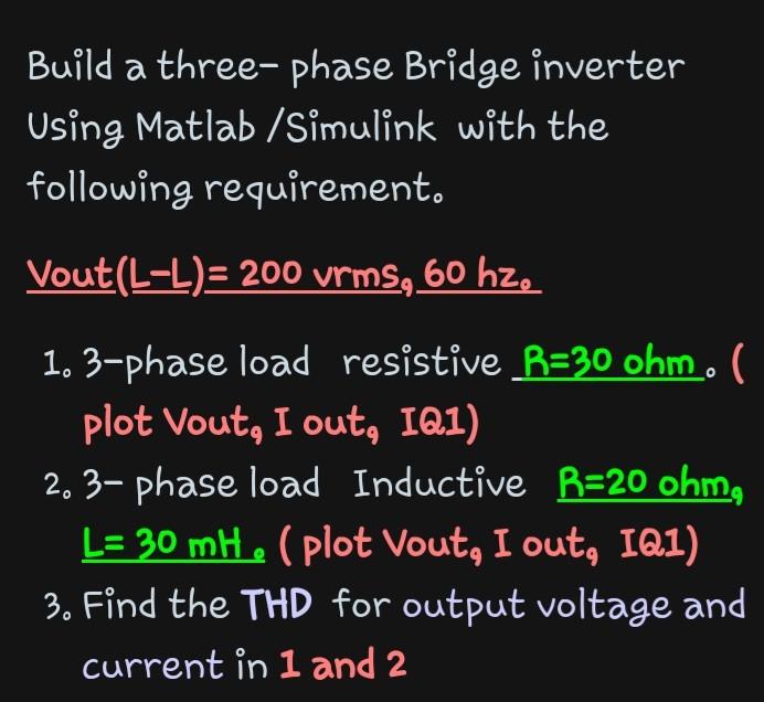 Solved Build a three-phase Bridge inverter Using Matlab | Chegg.com