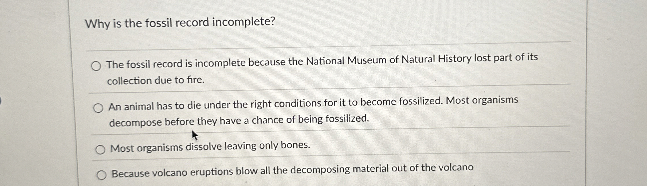 Solved Why is the fossil record incomplete?The fossil record | Chegg.com