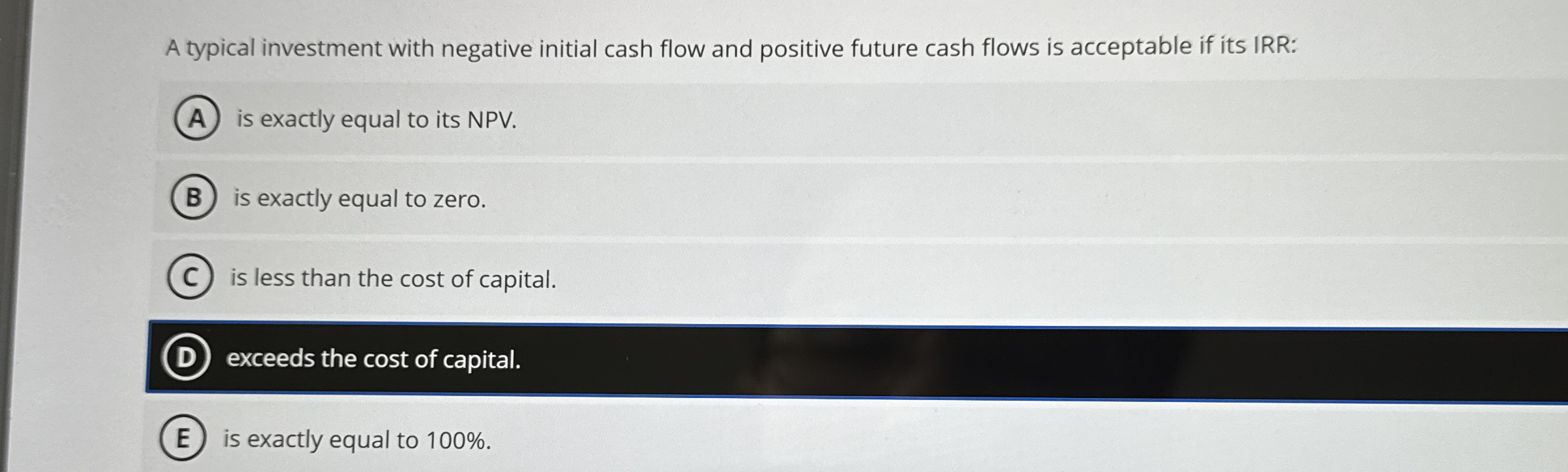 Solved A typical investment with negative initial cash flow | Chegg.com