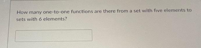 Solved How many one-to-one functions are there from a set | Chegg.com