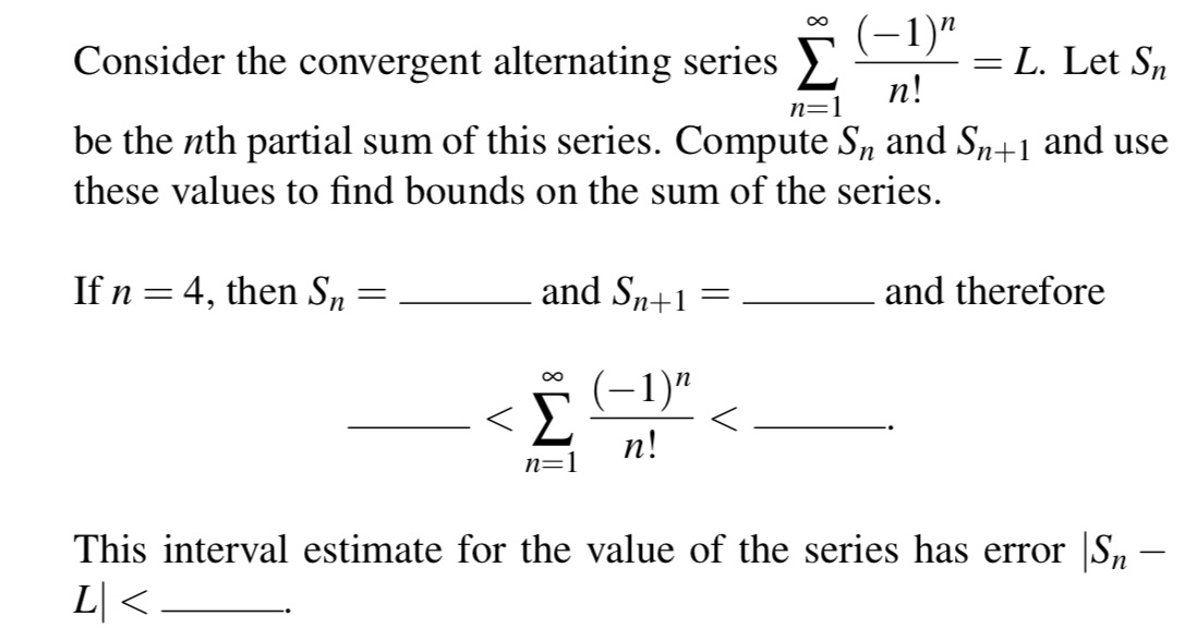 Solved Consider the convergent alternating series | Chegg.com