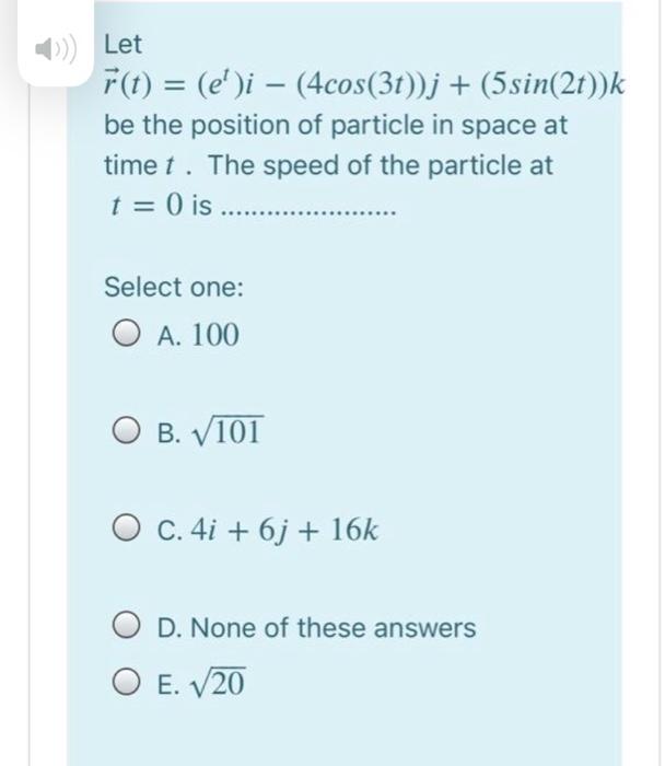 Solved - Let F(t) = (eli – (4cos(3t))j + (5 sin(2t))k be the | Chegg.com