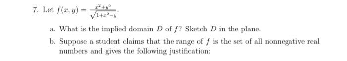 Solved 7. Let f(x,y) = 14:2-1 a. What is the implied domain | Chegg.com