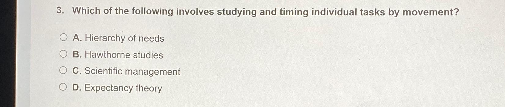 Solved Which of the following involves studying and timing | Chegg.com