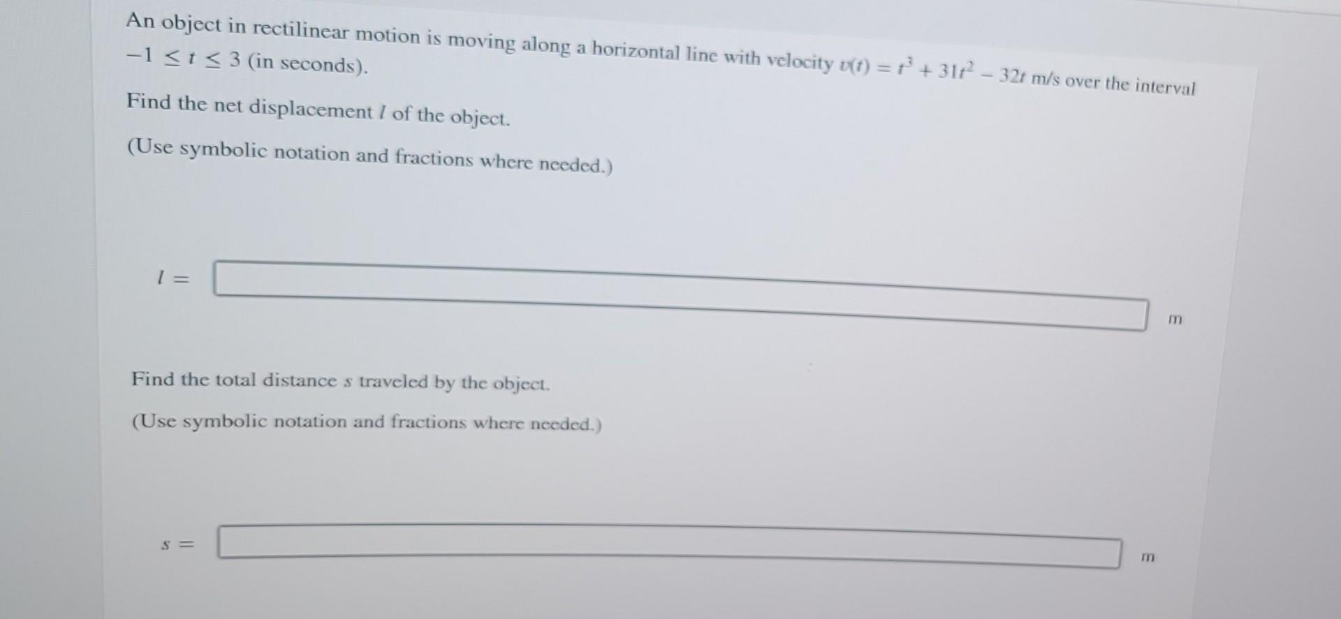 Solved An Object In Rectilinear Motion Is Moving Along A