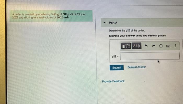 Solved A buffer is created by combining 3,85 g of NH3 with | Chegg.com