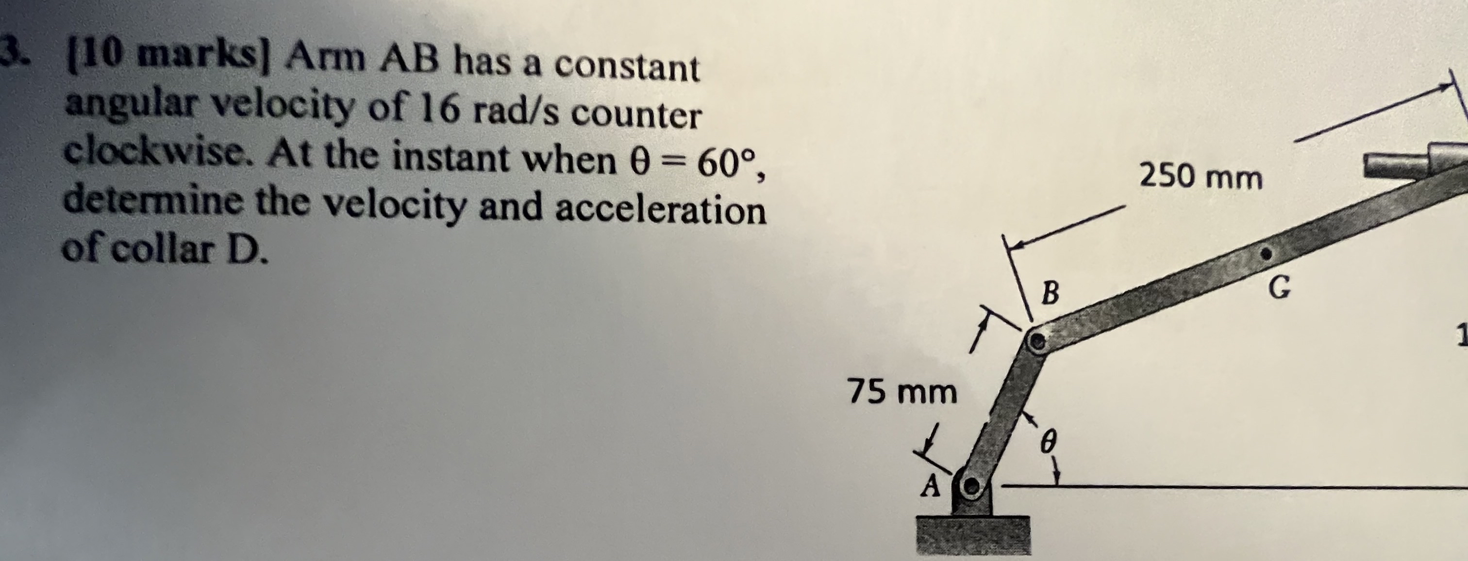 Solved [10 ﻿marks] ﻿Arm AB has a constant angular velocity | Chegg.com