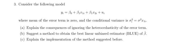 3. Consider the following model yi=β0+β1x1i+β1x2i+ui | Chegg.com