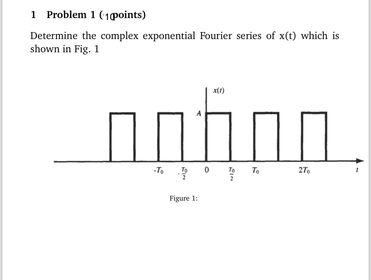 Solved 1 ﻿Problem 1 (1 ﻿points)Determine the complex | Chegg.com