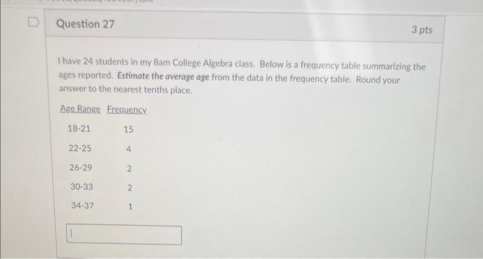 Solved I have 24 students in my Bam College Algebra class. | Chegg.com