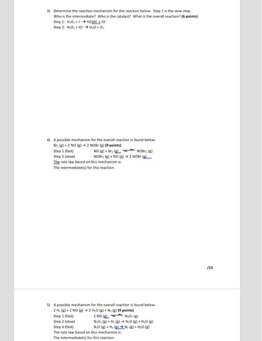 Solved 3) Determine the reaction mechanism for the reaction | Chegg.com