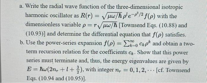 Solved a. Write the radial wave function of the | Chegg.com