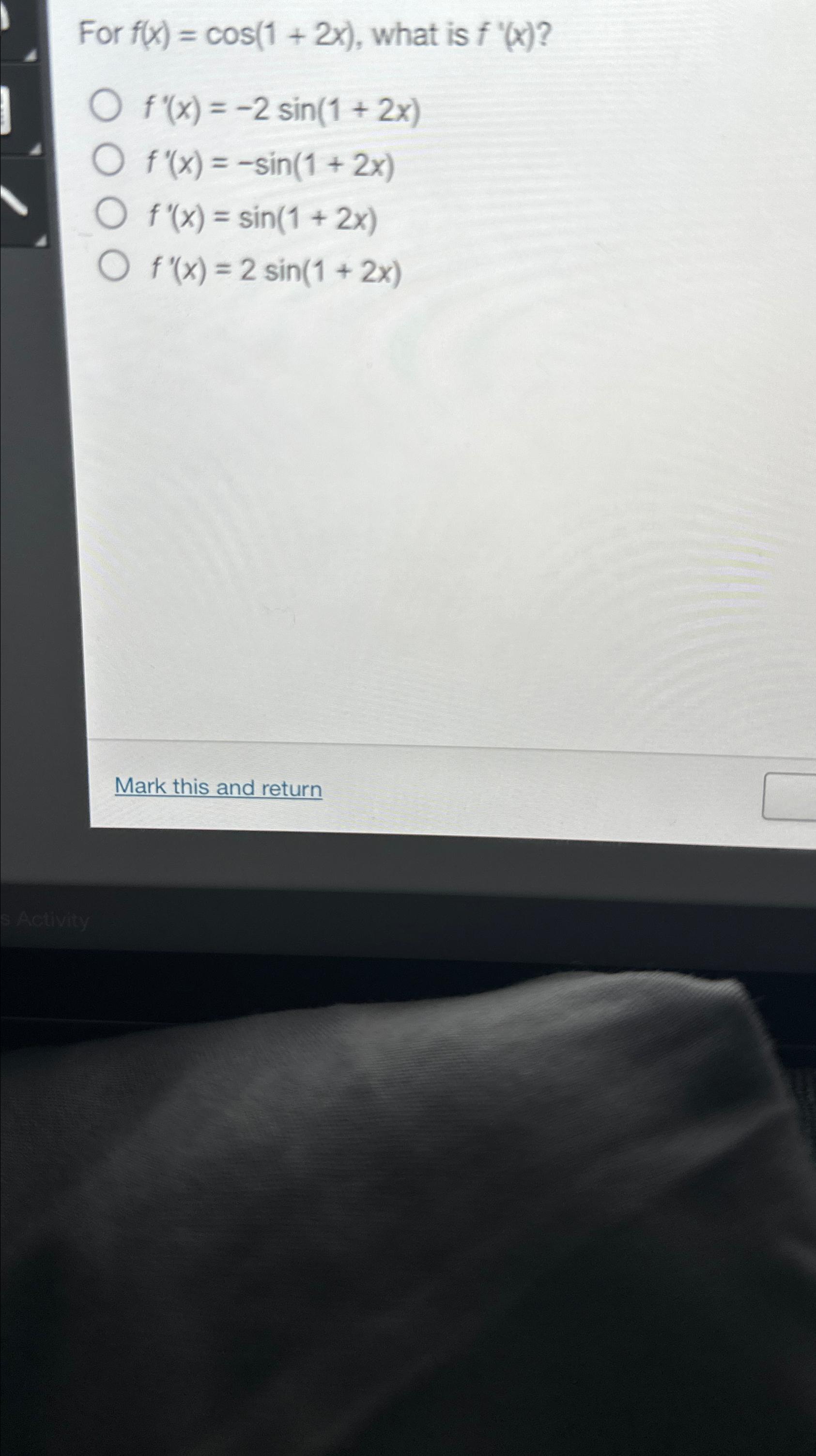 Solved For f(x)=cos(1+2x), ﻿what is | Chegg.com