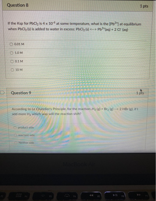 Solved Question 8 1 pts If the Ksp for PbCl2 is 4 x 10-6 at | Chegg.com