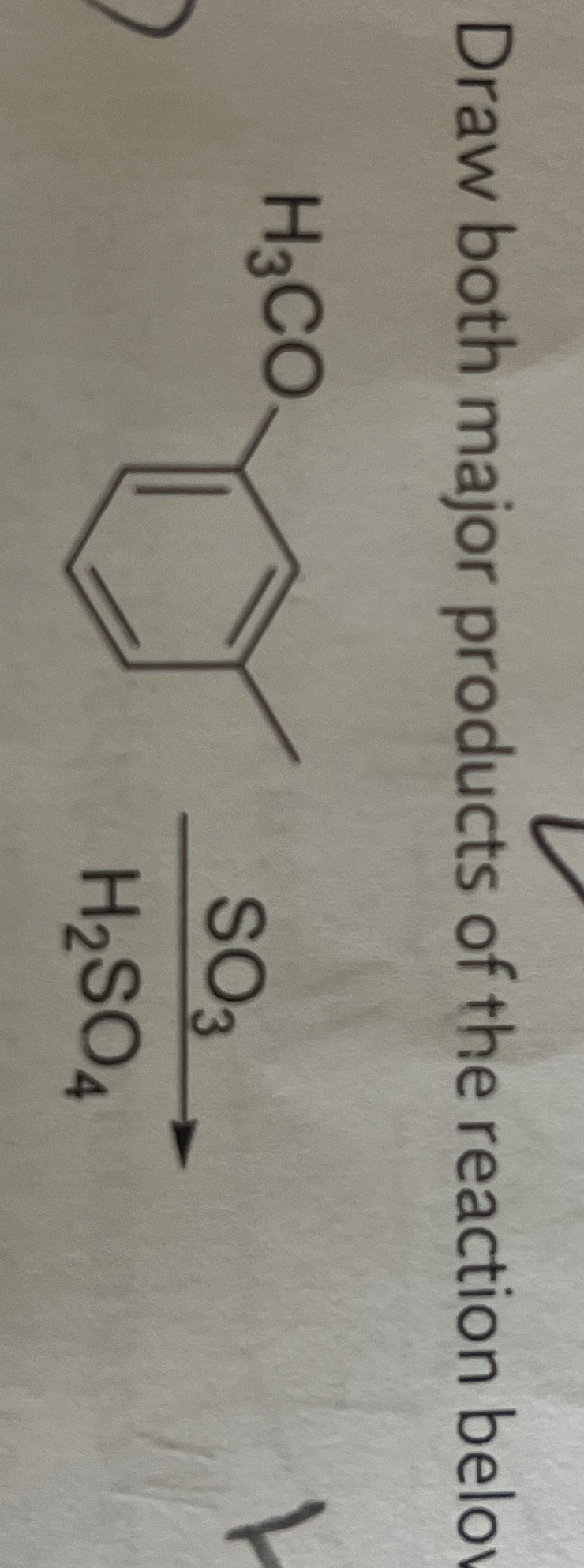 Solved Draw both major products of the reaction below | Chegg.com