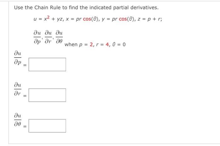 Solved Use the Chain Rule to find the indicated partial | Chegg.com