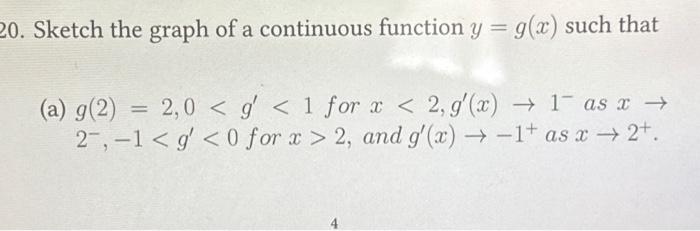 Solved 20 Sketch The Graph Of A Continuous Function Y 