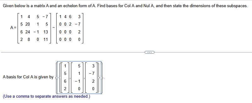 Solved Given below is ﻿a matrix A and an ﻿echelon form of A. | Chegg.com
