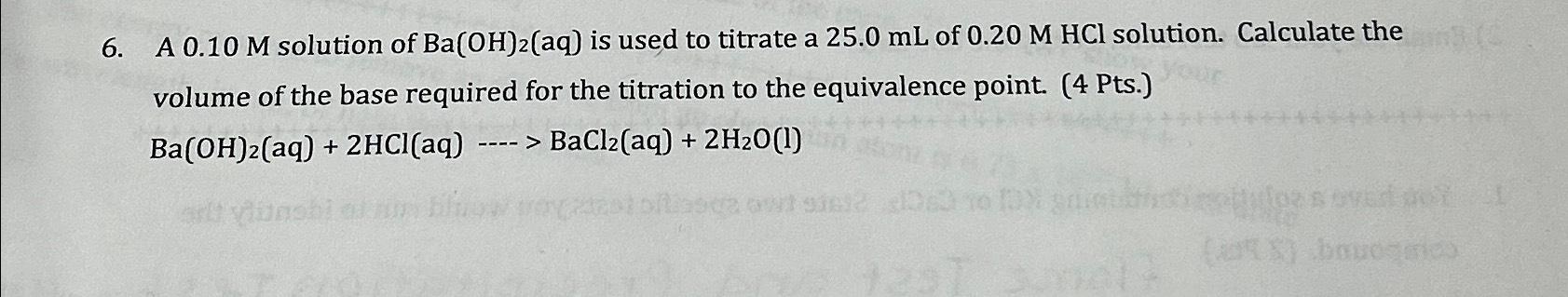 Solved A 0.10M ﻿solution of Ba(OH)2(aq) ﻿is used to titrate | Chegg.com