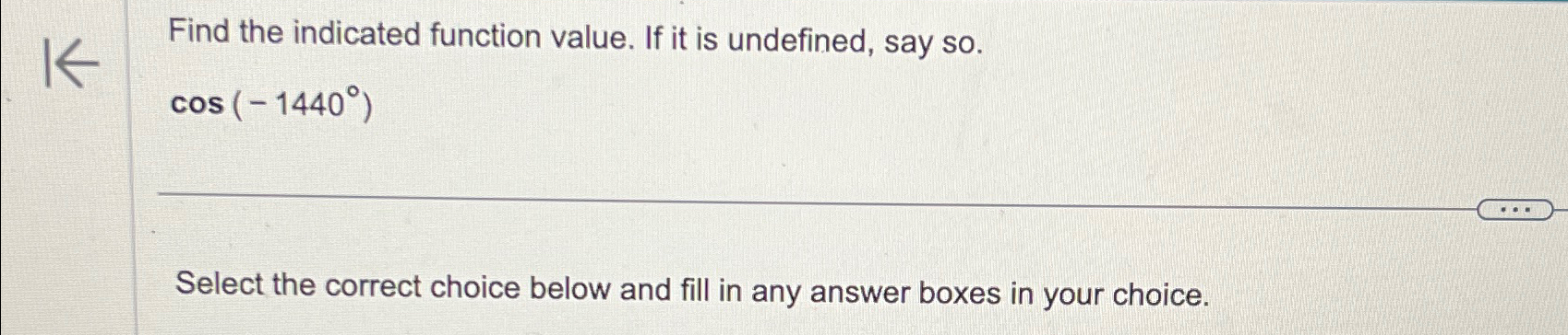 Solved Find the indicated function value. If it is | Chegg.com