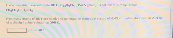 Solved The nonvolatile, nonelectrolyte DDT, CHCI (354.5 | Chegg.com