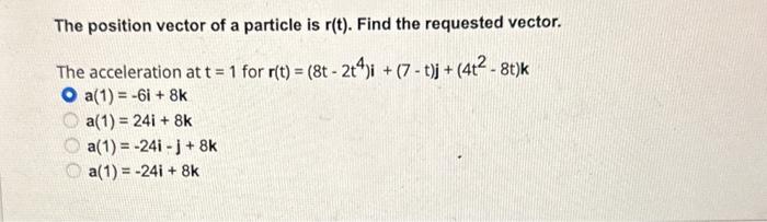 Solved The vector r(t) is the position vector of a particle | Chegg.com