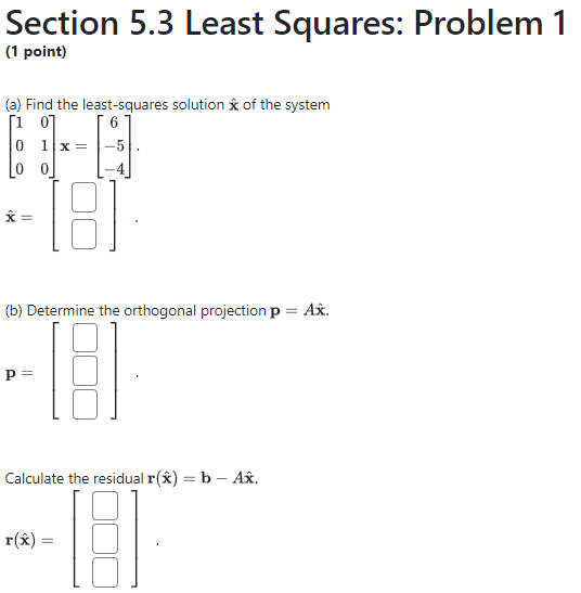 Solved Section 5.3 ﻿Least Squares: Problem 1(1 ﻿point)(a) | Chegg.com