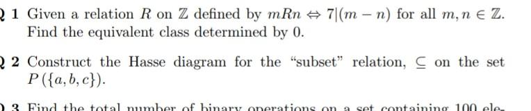 Solved 21 Given a relation R on Z defined by mRn 7|(m - n) | Chegg.com