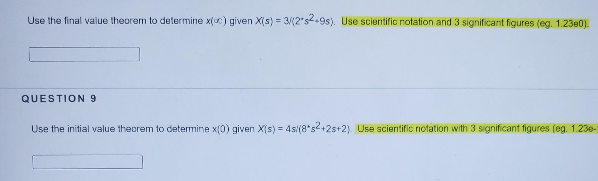Solved Use the final value theorem to determine x(∞) given | Chegg.com