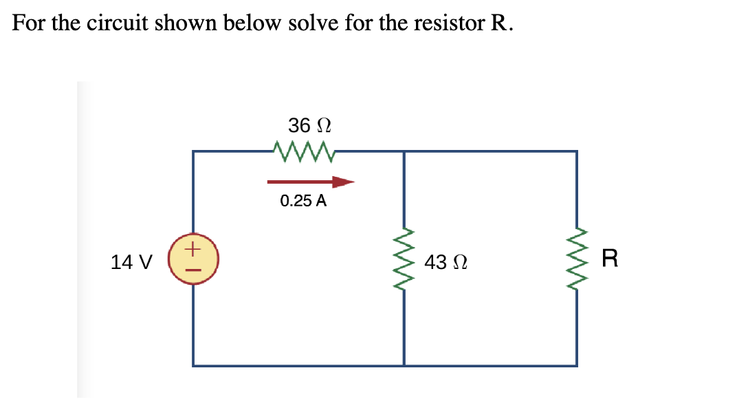 Solved For the circuit shown below solve for the resistor R | Chegg.com