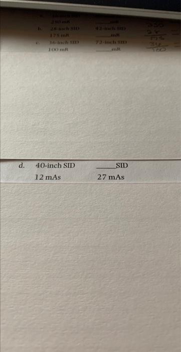 Solved 46 inelis sis 125mil e. 72 -inch SID SID 20mAs | Chegg.com