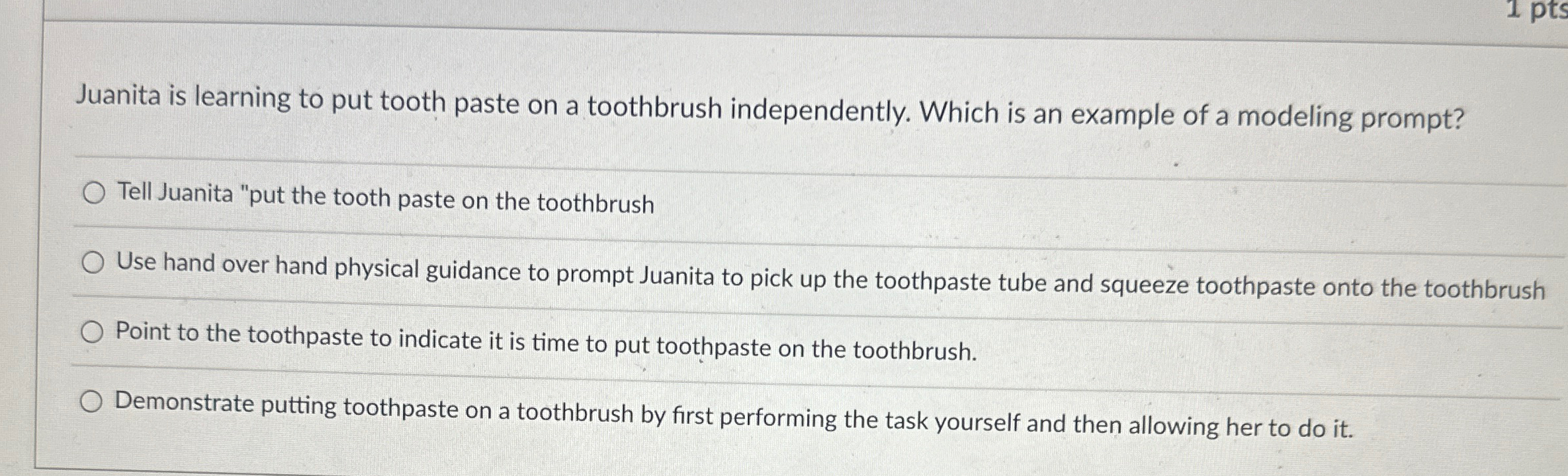 Solved Juanita is learning to put tooth paste on a | Chegg.com