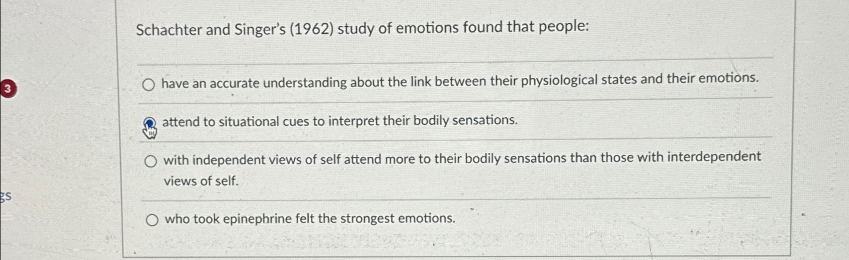 Solved Schachter and Singer's (1962) ﻿study of emotions | Chegg.com