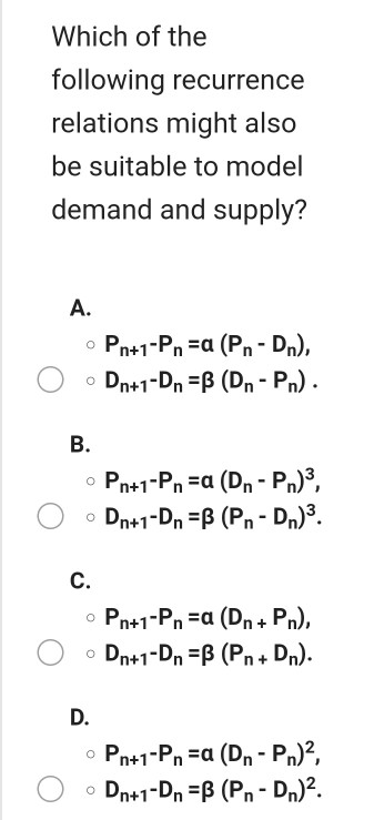 Solved Pn+1-Pn =a (Dn-Pn), Dn+1-D, =B (Pn-Dn), where Pn is | Chegg.com
