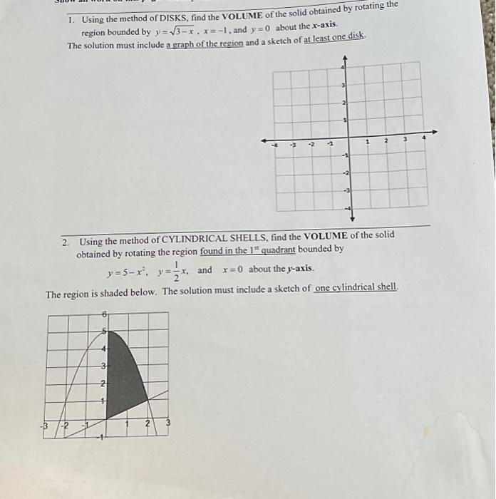 Solved 1. Using the method of DISKS, find the VOLUME of the | Chegg.com